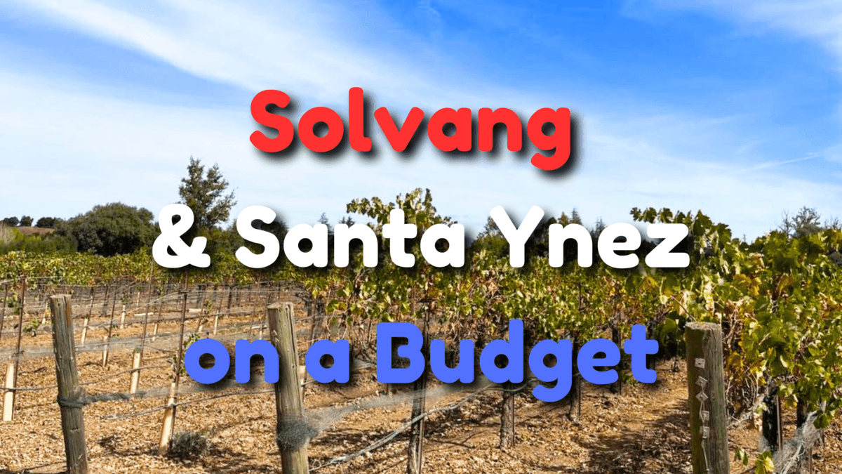 Solvang on a Budget - Tips to Save Money on Your Solvang Trip ...